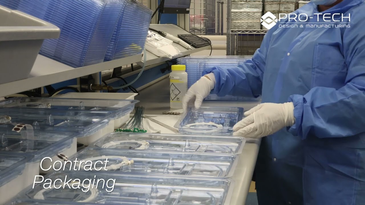 Medical Device Contract Packaging at Pro-Tech: End-to-End Solutions