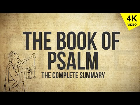 THE BOOK OF PSALM FULL SUMMARY | PSALM SUMMARY | PSALM EXPLANATION | PSALM BIBLE STUDY | 4K VIDEO