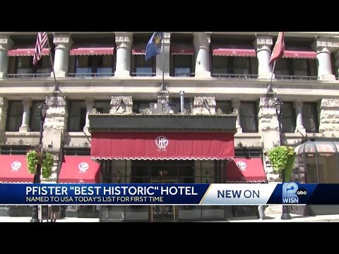 Pfister Hotel named to USA Today's best historic hotel list