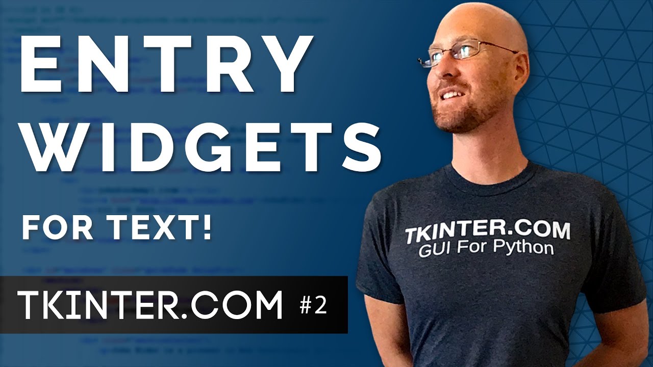 Entry Boxes for Text - Intro To Tkinter 2
