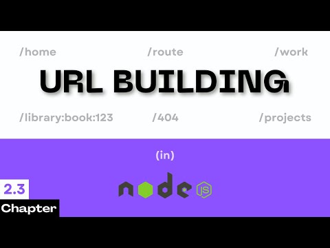 2.3 ~ URL Building With Node & Express JS!