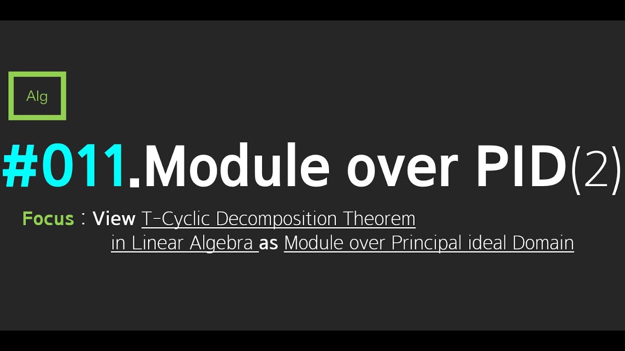 Module over PID(2) - Cyclic Decomposition