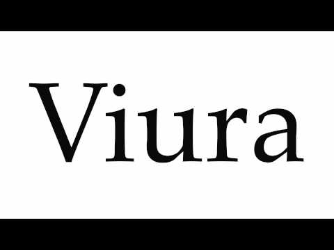 How to Pronounce Viura