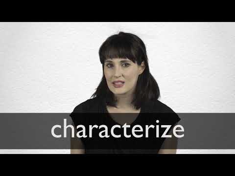 CHARACTERIZE definition and meaning | Collins English Dictionary