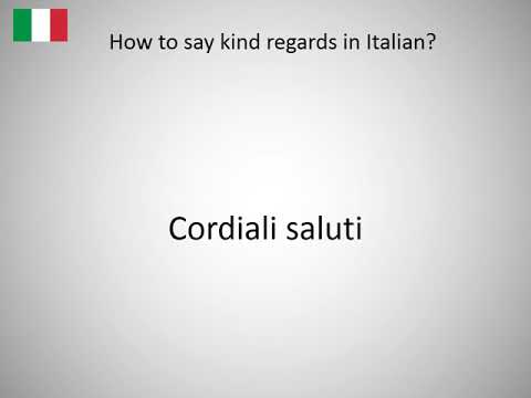 How to say kind regards in Italian?