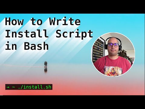 Mastering Bash Script Tutotrial: How to write a Install Script in Bash step-by-step #linux #bash