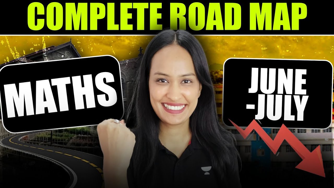 June - July Roadmap For Class 12 Maths Students | by Shivani Maam