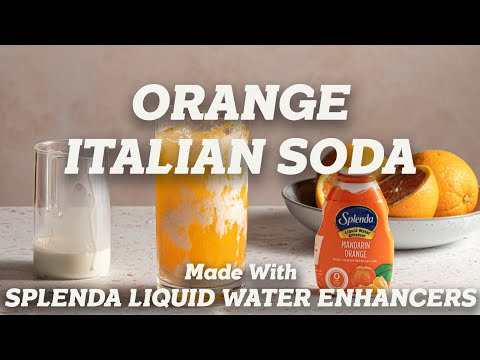 Orange Italian Soda | Made with Splenda Liquid Water Enhancers