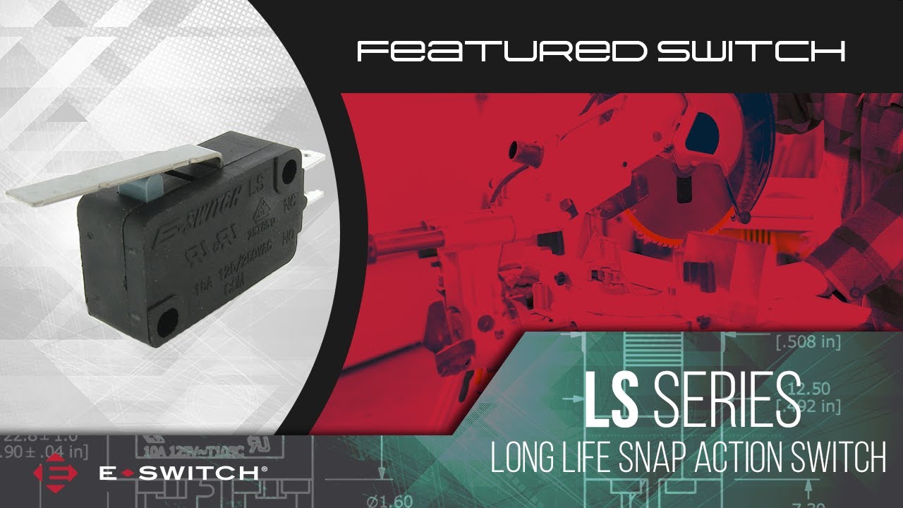 Snap Action Switches: E-Switch LS Series