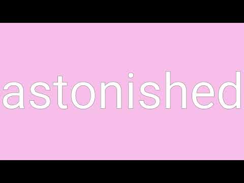 Astonished Definition & Meaning