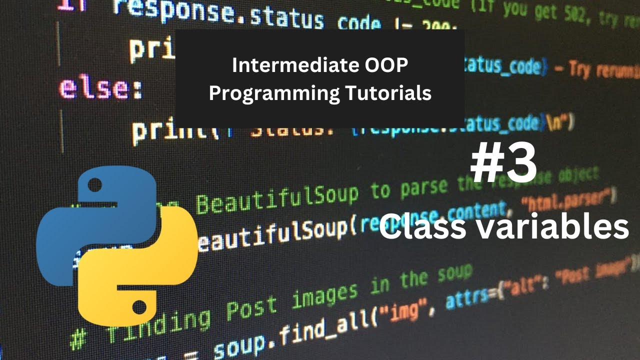 Class Variables - Intermediate OOP Python Programming Tutorial #3