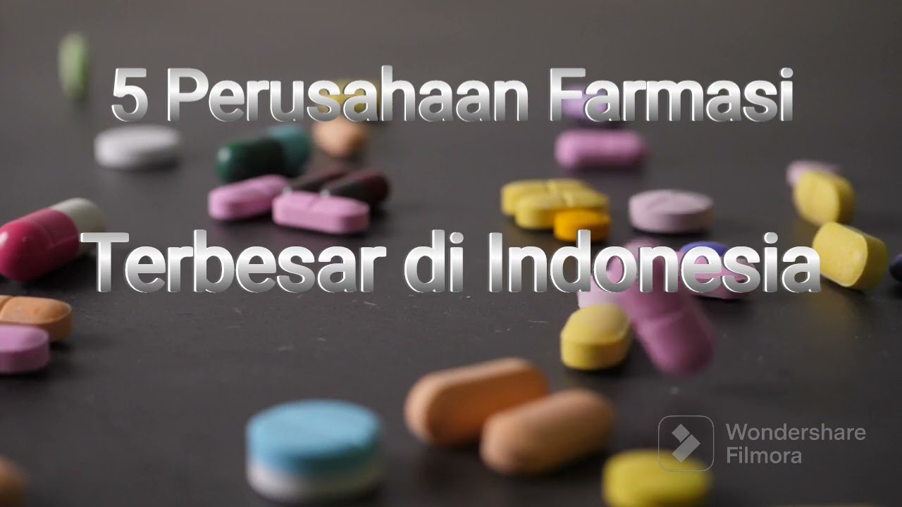 5 Perusahaan Farmasi Terbesar di Indonesia