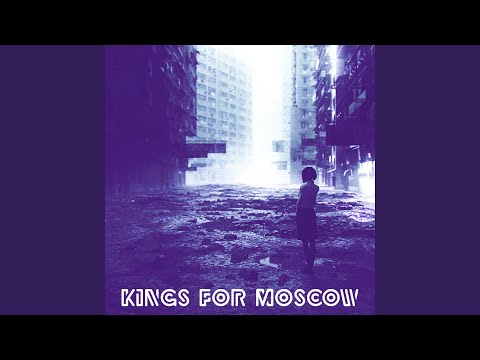 Kings For Moscow