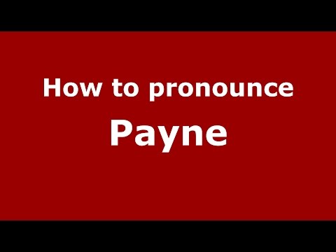 How to pronounce Payne (American English/US) - PronounceNames.com