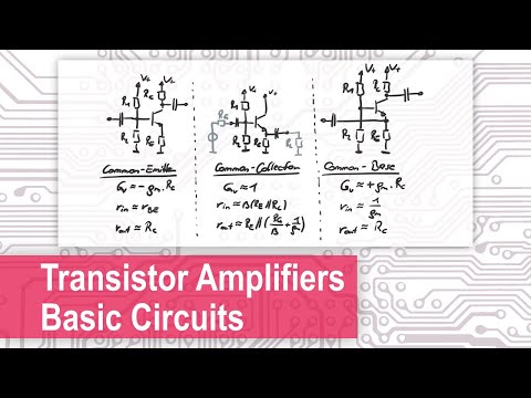 Transistor Amplifiers - Common-Emitter, -Collector, -Base, Voltage Gain, Input and Output Resistance