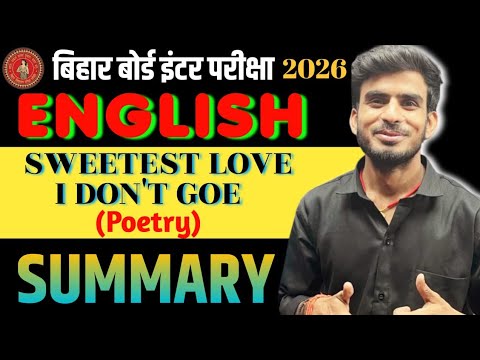 Sweetest Love I Do Not Goe – Summary & Poet Details | Class 12th English | John Donne Poetry Explain