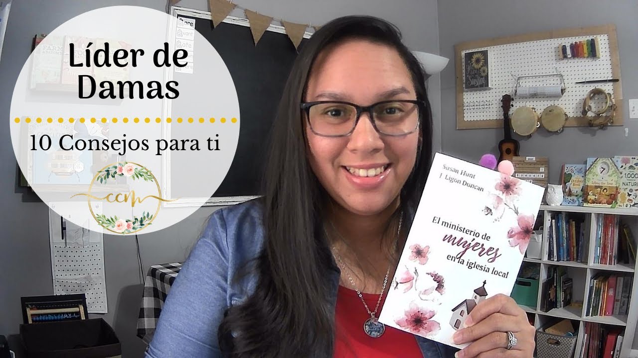 Consejos para las líderes de Ministerio de Damas | Ministerio de damas
