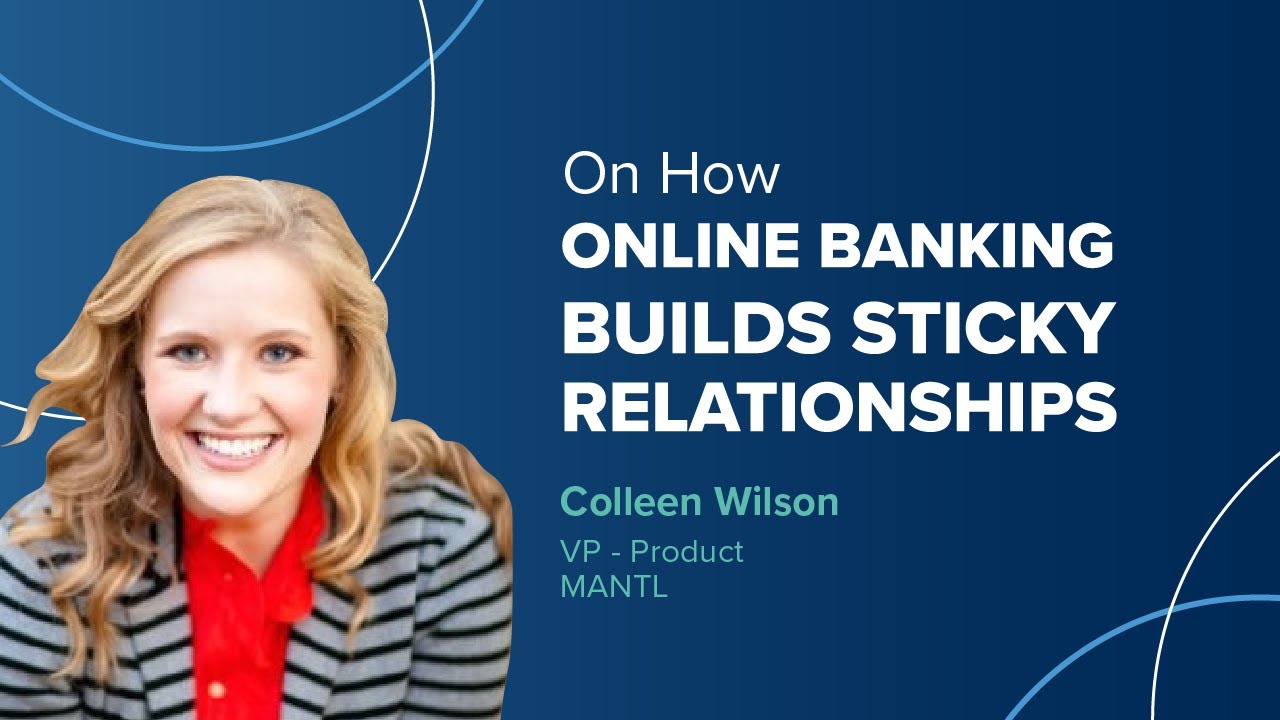 How Banks and Credit Unions Can Mine Digital Banking Insights to Build Sticky Relationships