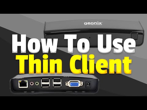 How to use Thin Client