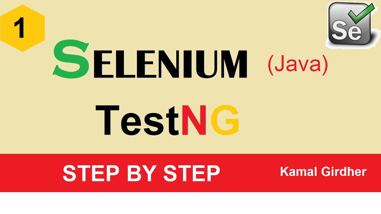 Tutorial 1 - Selenium(Java) + TestNG - Basic setup & installation