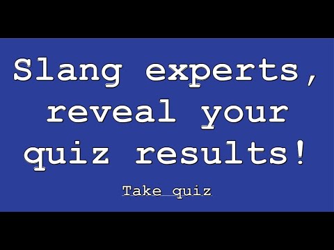 Quiz on Slang