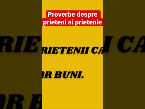 Proverbe despre prieteni si prietenie
