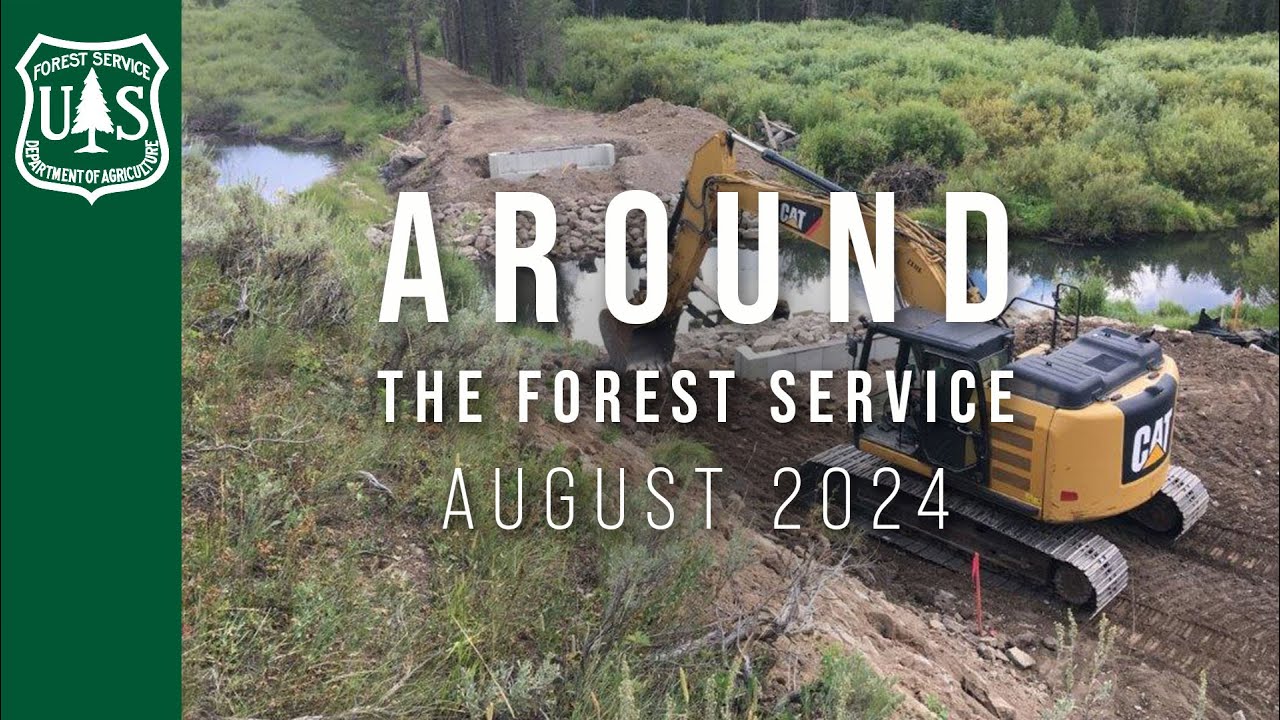 Around the Forest Service - August 2024