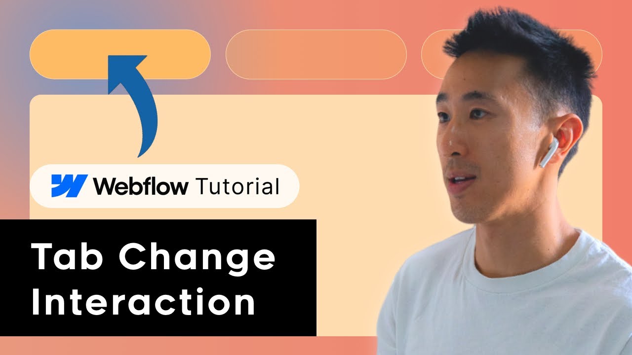 Webflow Tutorial: Tab Change Interactions
