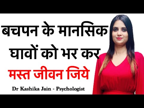 How to heal inner childhood wounds? Inner child healing by Dr Kashika Jain Psychologist