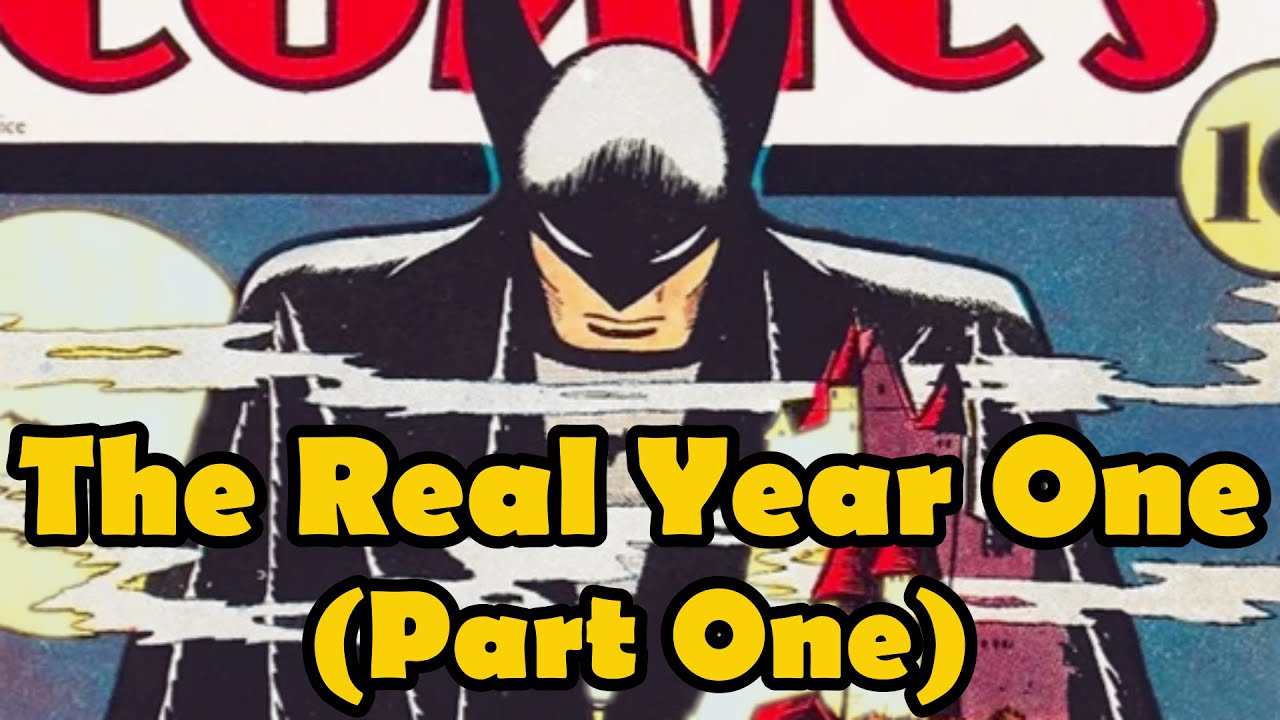 The First Year of Batman Comics (Part One)