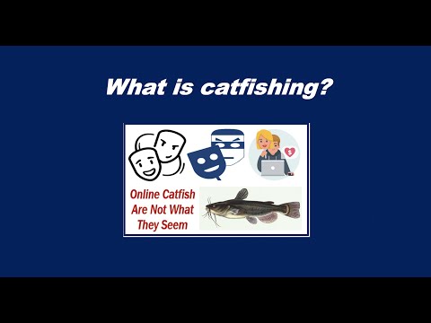 What is catfishing?