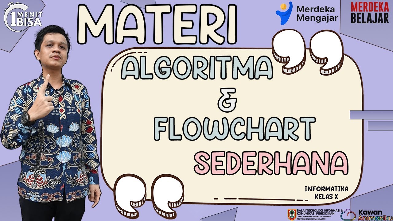 ALGORITMA & FLOWCHART INFORMATIKA KELAS X