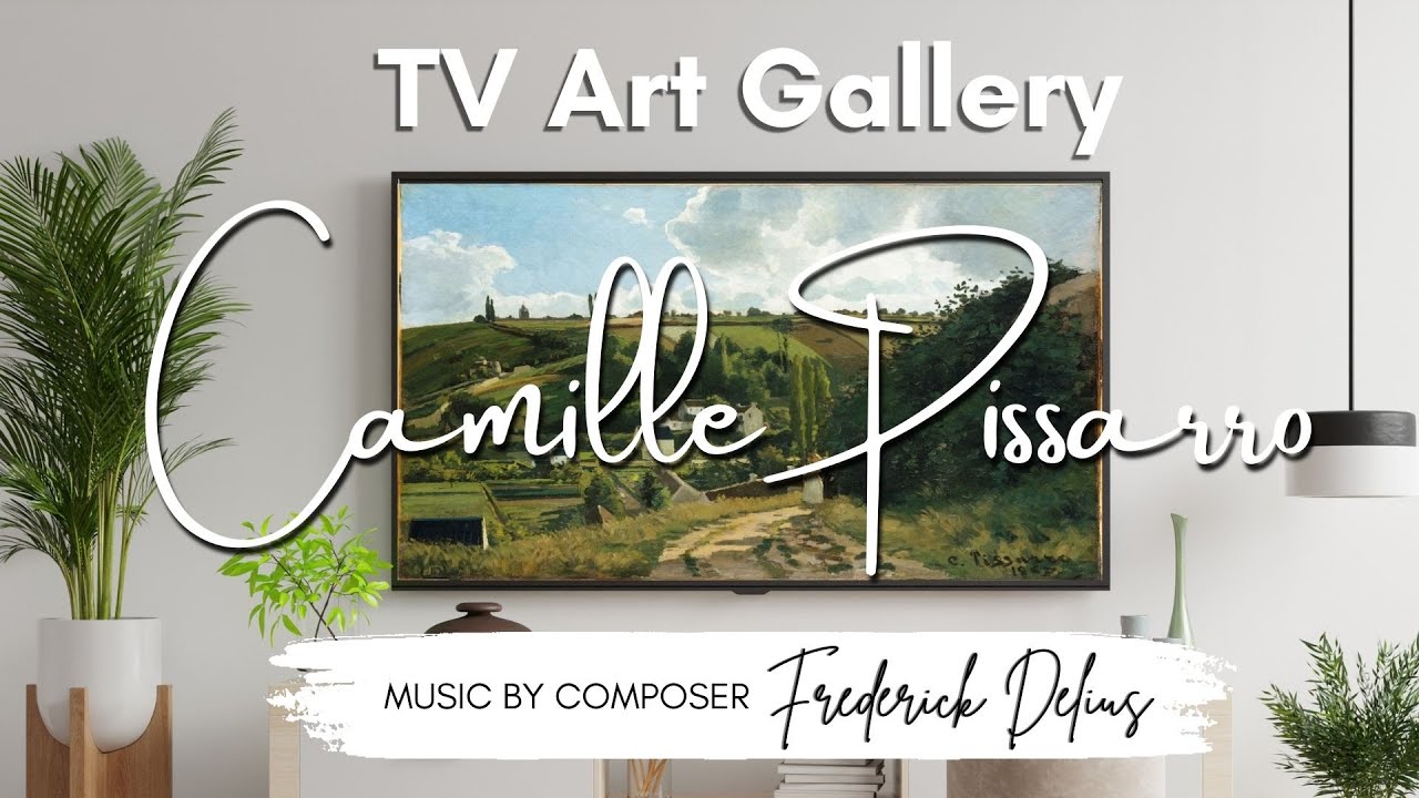 TV Art Gallery - Artist Camille Pissarro and Composer Frederick Delius