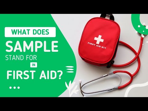 What does SAMPLE Stand for in First AID