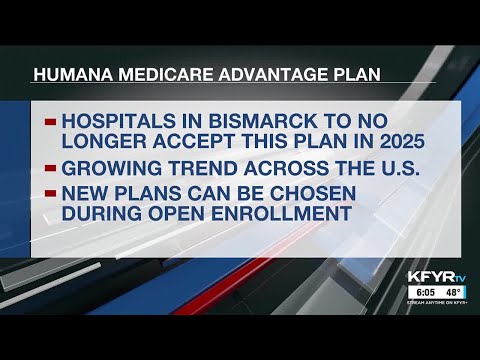 Hospitals no longer accept Humana Medicare Advantage plans in 2025
