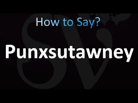 How to Pronounce Punxsutawney