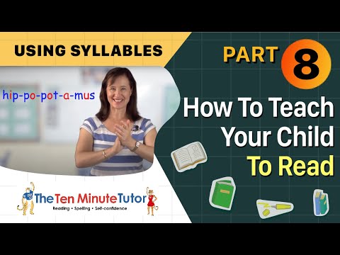 How to teach your child to read - Part 8 using syllables