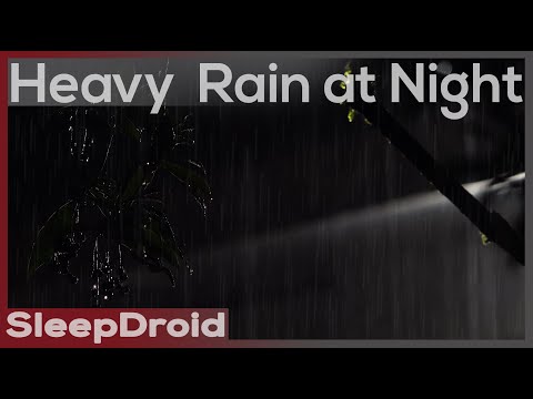 ► Hard Rain at Night ~ Heavy Rainstorm Sounds for Sleeping (No Thunder) Lluvia 4k