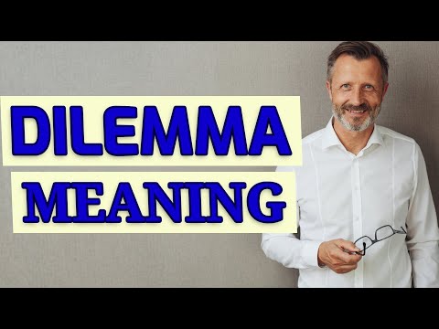 Dilemma | Meaning of dilemma 📖 📖 📖