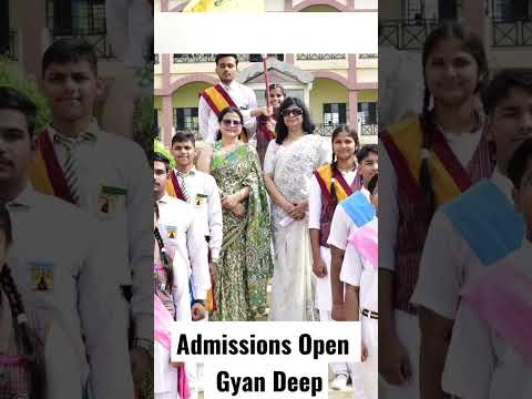 Admissions Open in Gyan Deep Shiksha Bharati @GyanDeepShikshaBharati1969