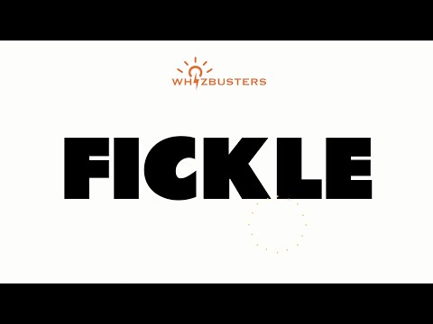 FICKLE (adjective) Meaning, Pronunciation and Examples in Sentences | GRE GMAT LSAT SAT ESL TOEIC
