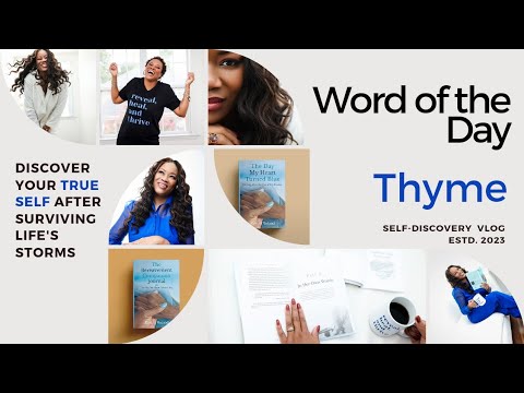 Day 15 of the #77dayvideochallenge Word for the day: Thyme After Thyme