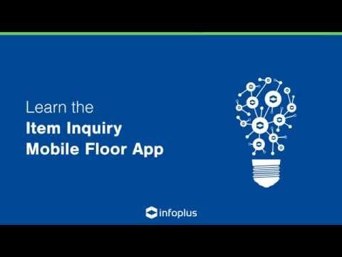 Infoplus Tutorial - Item Inquiry Mobile Floor App