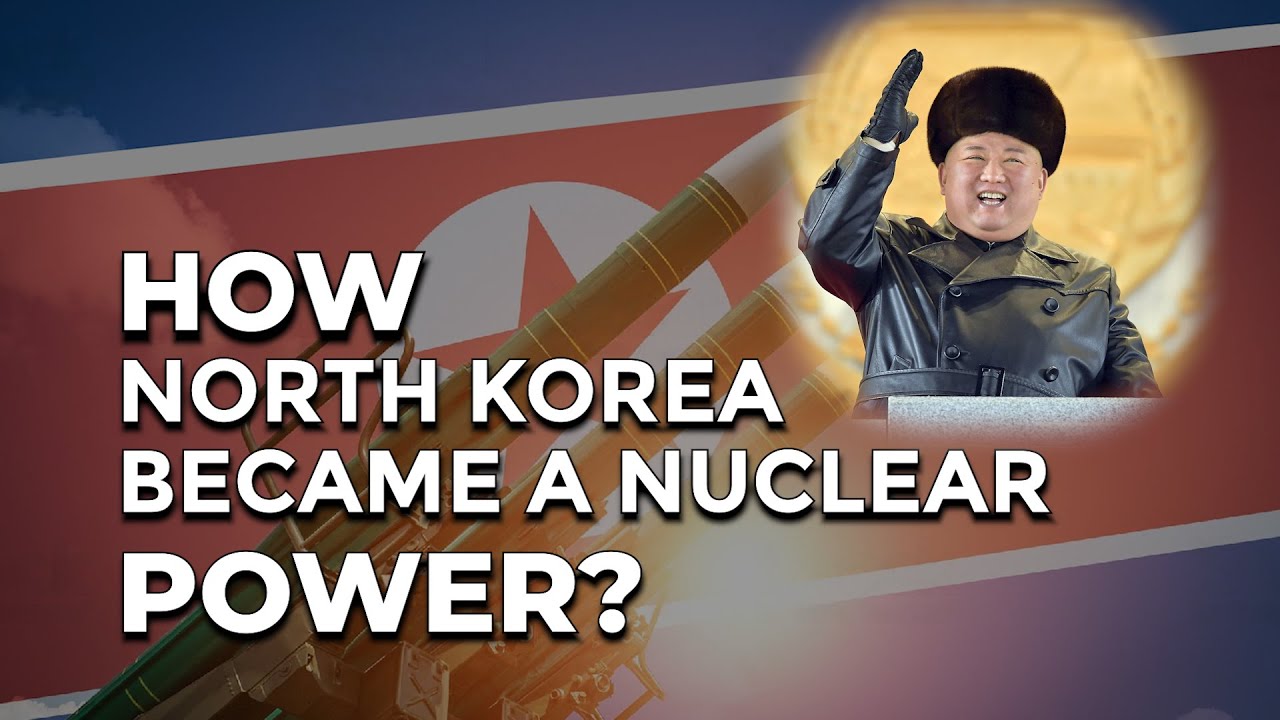 How North Korea Became a Nuclear Power? || 6W1H