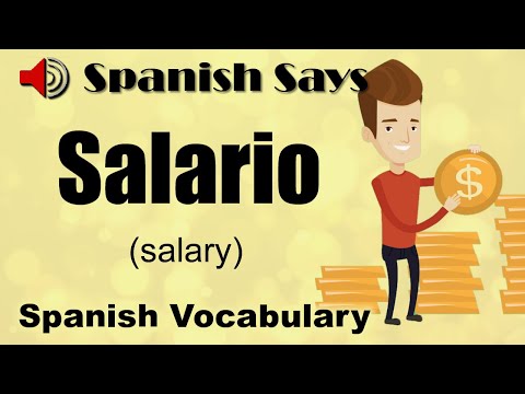 Salario: How to Say / Pronounce Salario - Salary in Spanish | Spanish Says