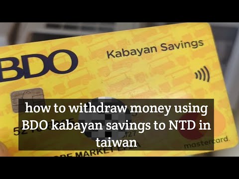How to withdraw using BDO kabayan savings in taiwan from PHP to NTD