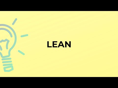 What is the meaning of the word LEAN?