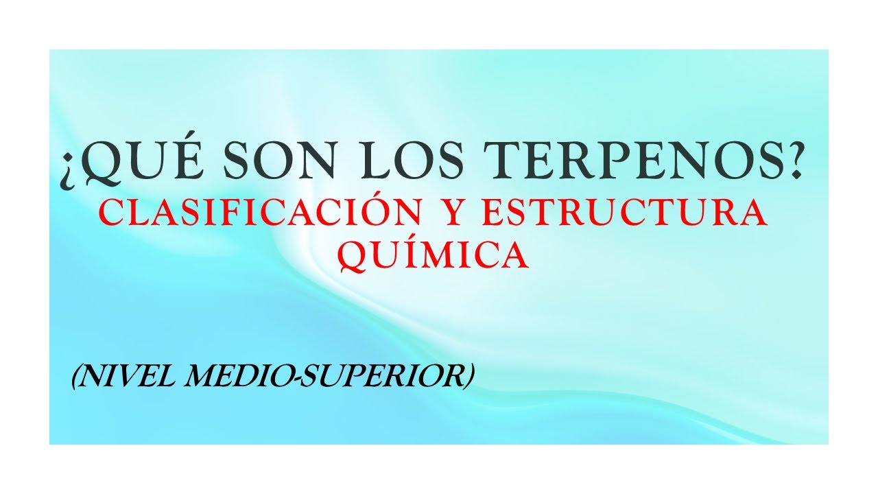 WHAT ARE TERPENES? | CLASSIFICATION AND STRUCTURE. Intermediate-advanced level.