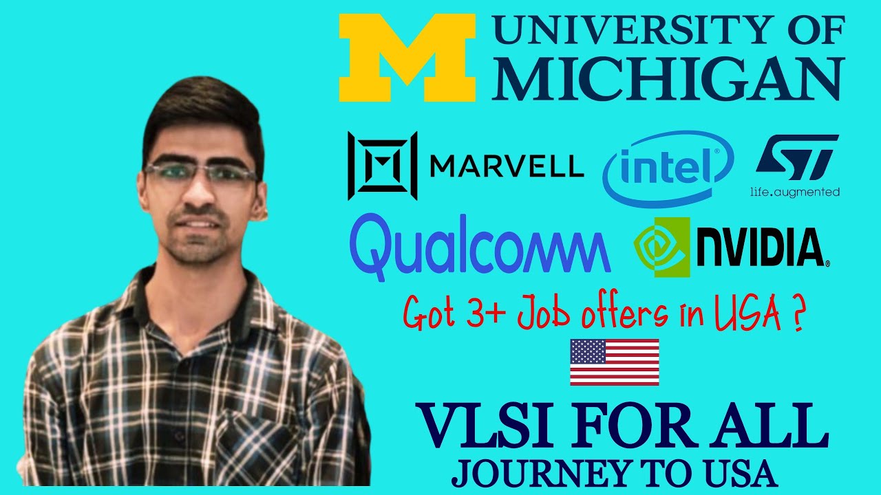 JOURNEY TO USA -  UNIVERSITY OF MICHIGAN | GOT 3+ VLSI JOB OFFERS IN USA ? | Marvell Semiconductor