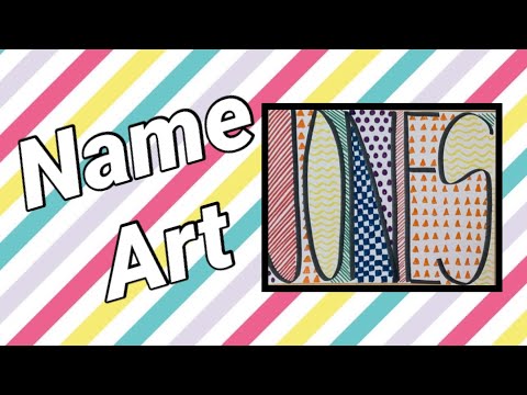 Name Art - Patterns